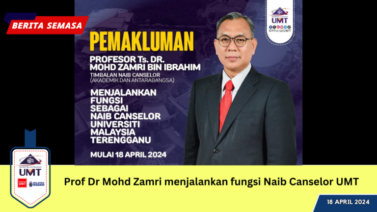 Prof Dr Mohd Zamri dilantik menjalankan fungsi Naib Canselor UMT ...